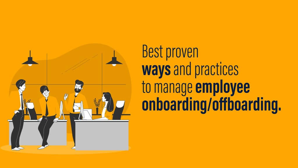 Best proven ways to measure employee onboarding and offboarding