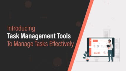 Introducing Task Management Tools To Manage Tasks Effectively | UBS