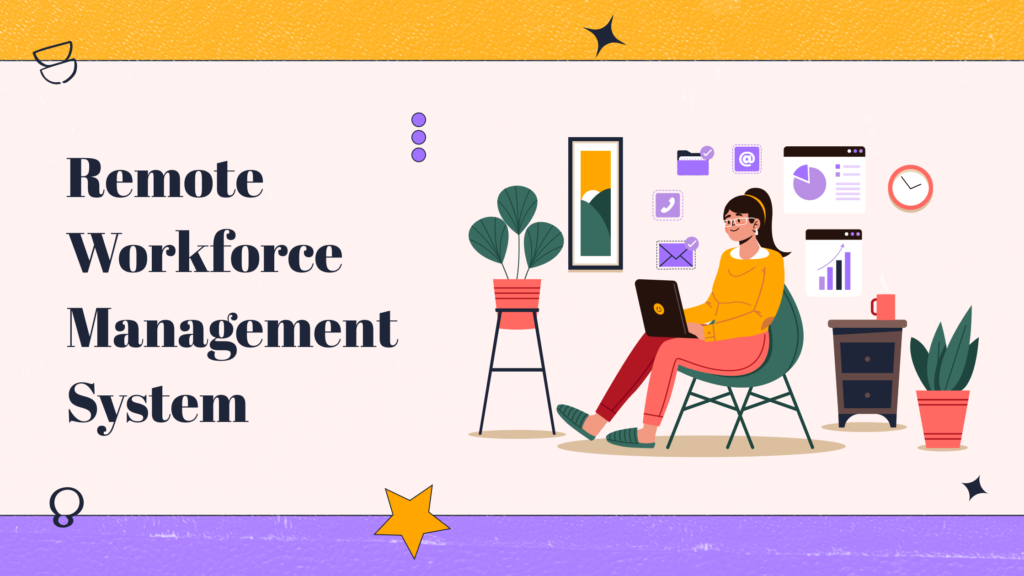 Remote Workforce Management: Meaning, Challenges, And More | UBS