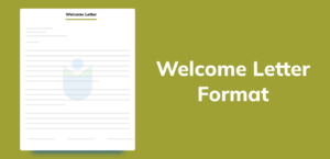 Welcome Letter - Format, Meaning, Importance, Examples, and More