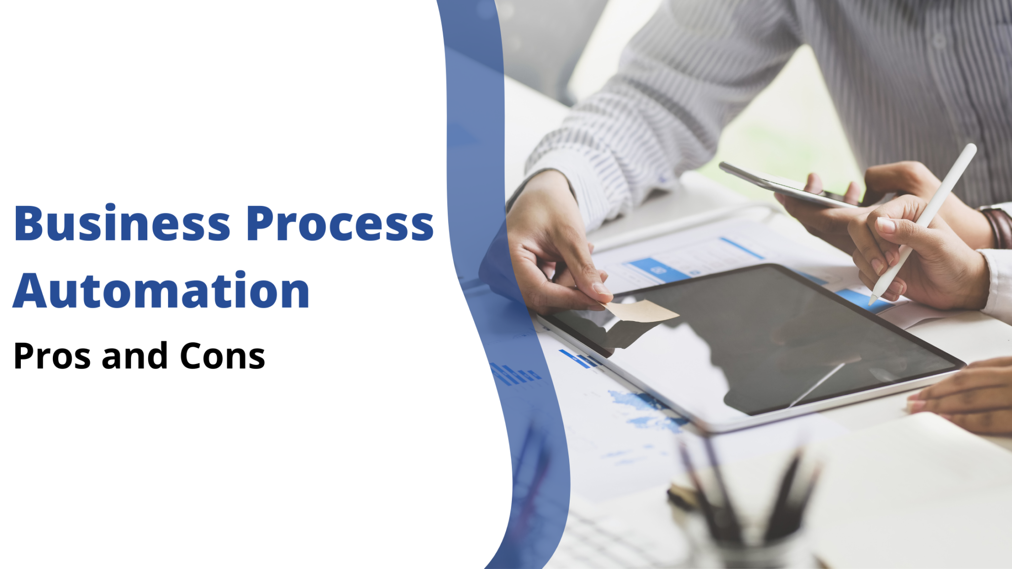 Business Process Automation - Pros and Cons | UBS