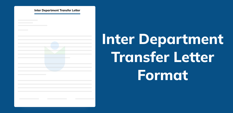 Inter Department Transfer Letter Meaning Format Examples And More