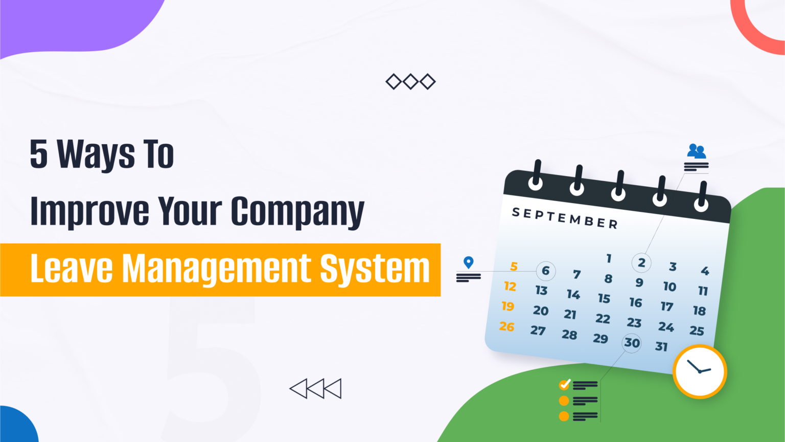 5 Ways To Improve Your Company Leave Management System | UBS