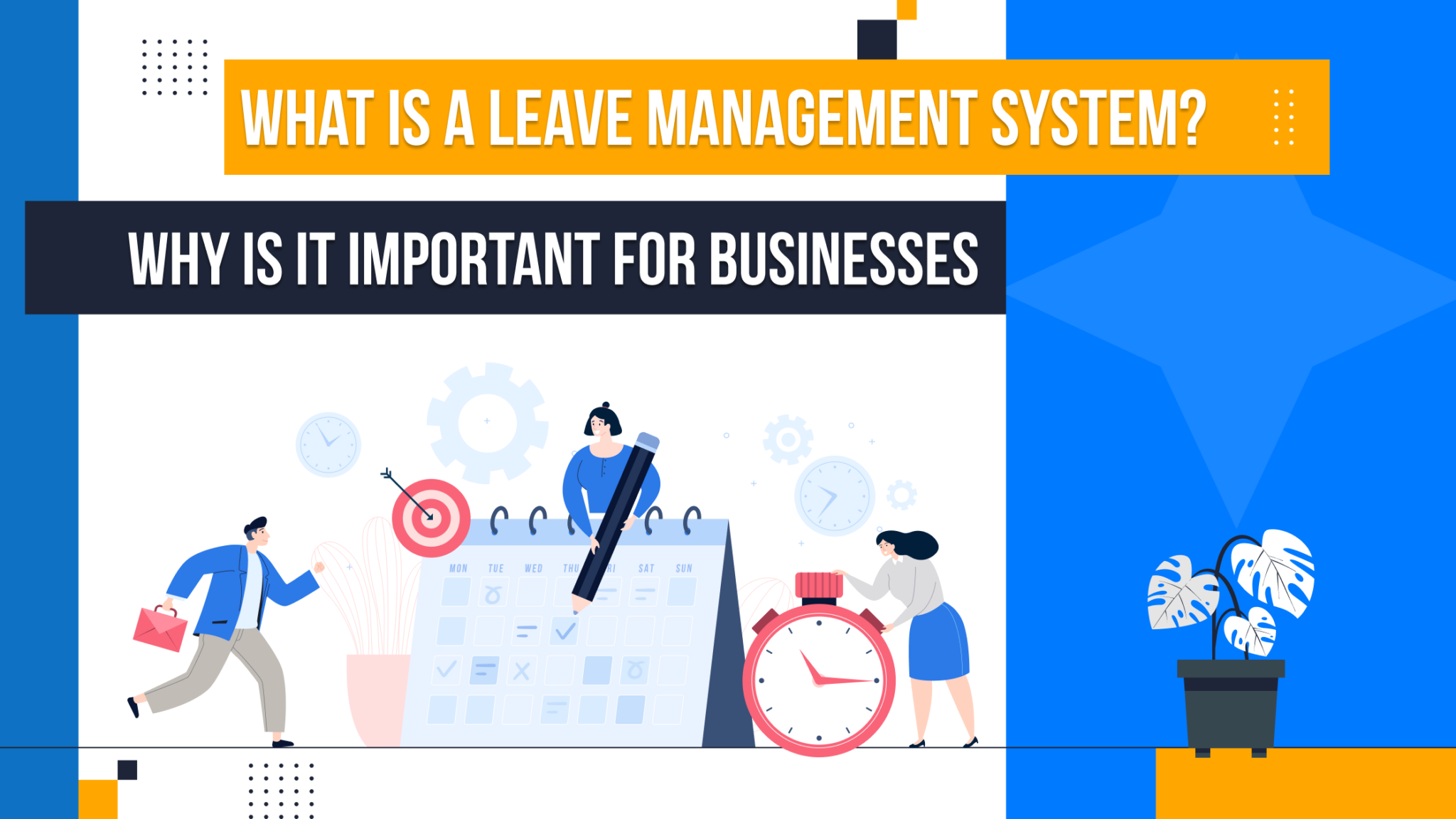 What is a Leave Management System? Why is it Important for Businesses | UBS