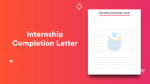 Internship Completion Letter - Know the Basics Before Creating One