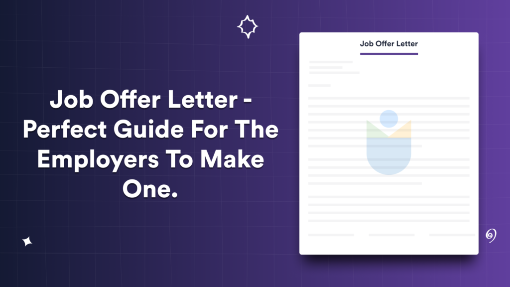 Write Job Offer Letter - Perfect Guide for the Employers to Make One