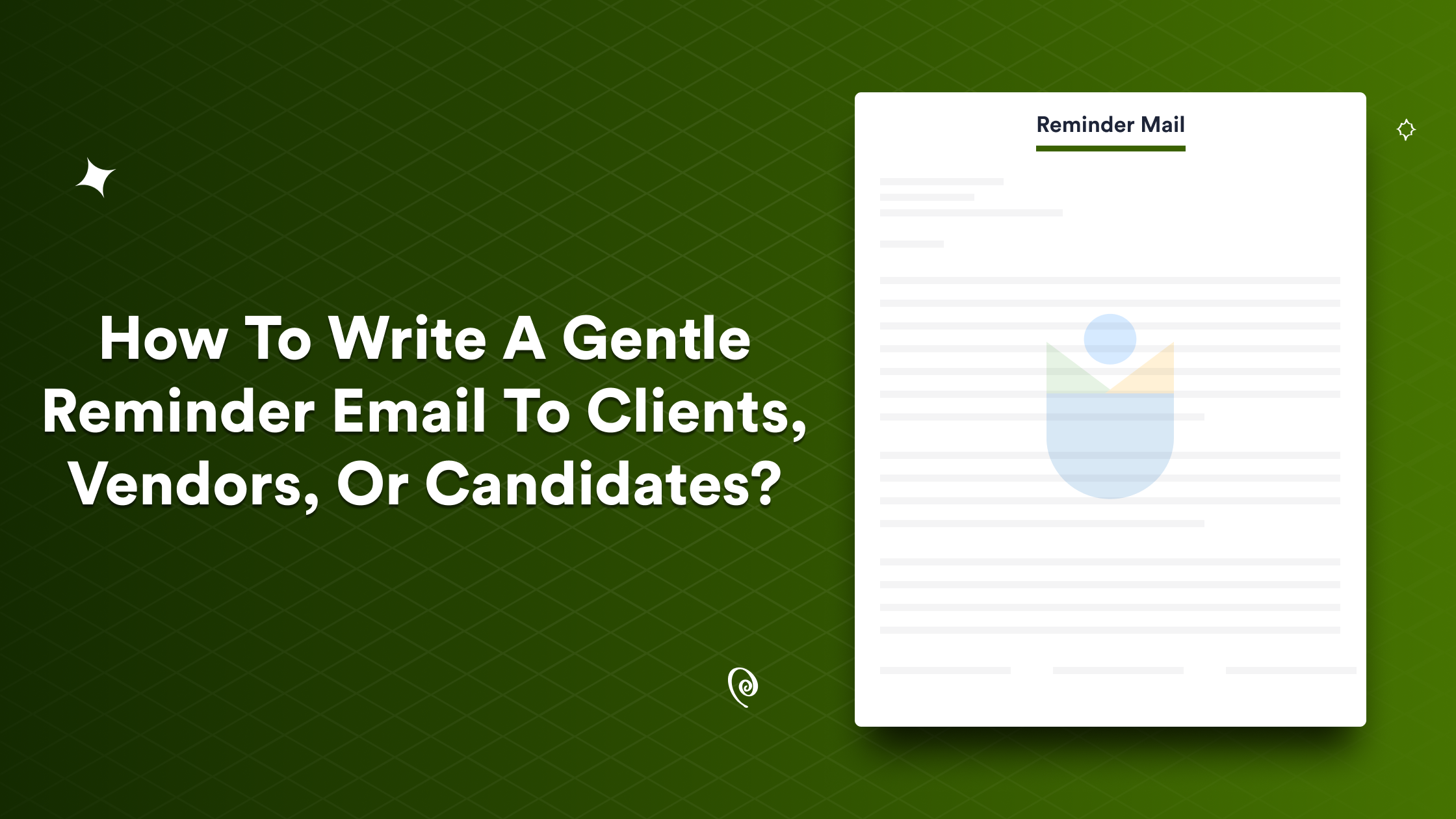 How To Write A Gentle Reminder Email To Clients Vendors Or Candidates 