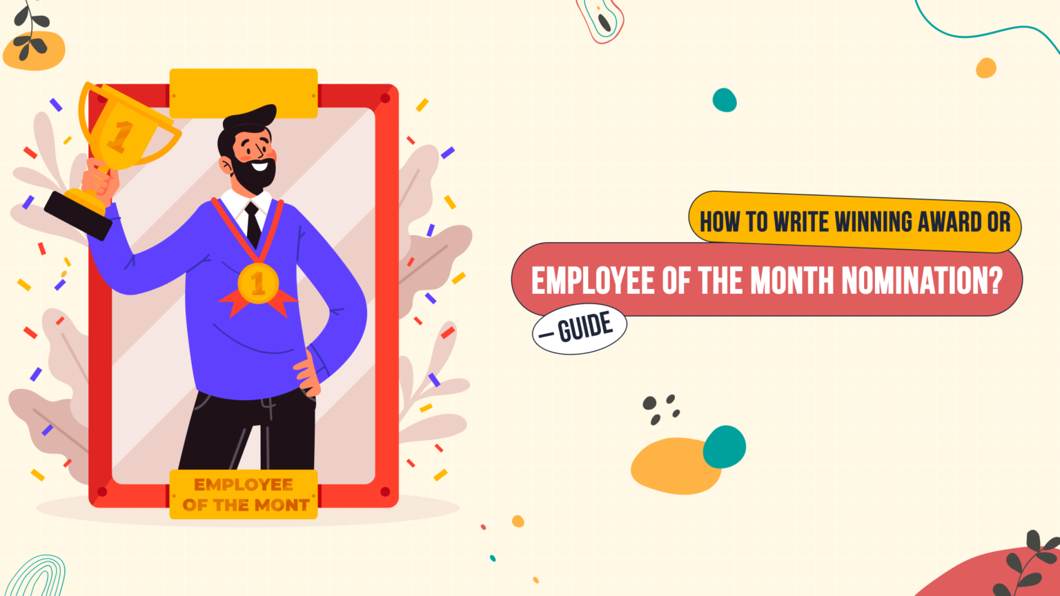 How To Write Winning Award Or Employee of the Month Nomination? – Guide